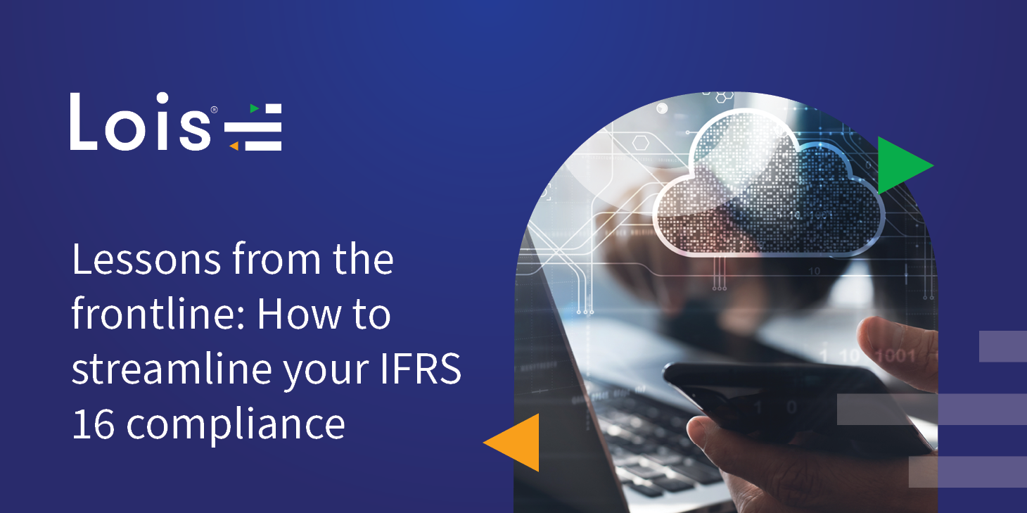 Lessons from the frontline: How to streamline your IFRS 16 compliance