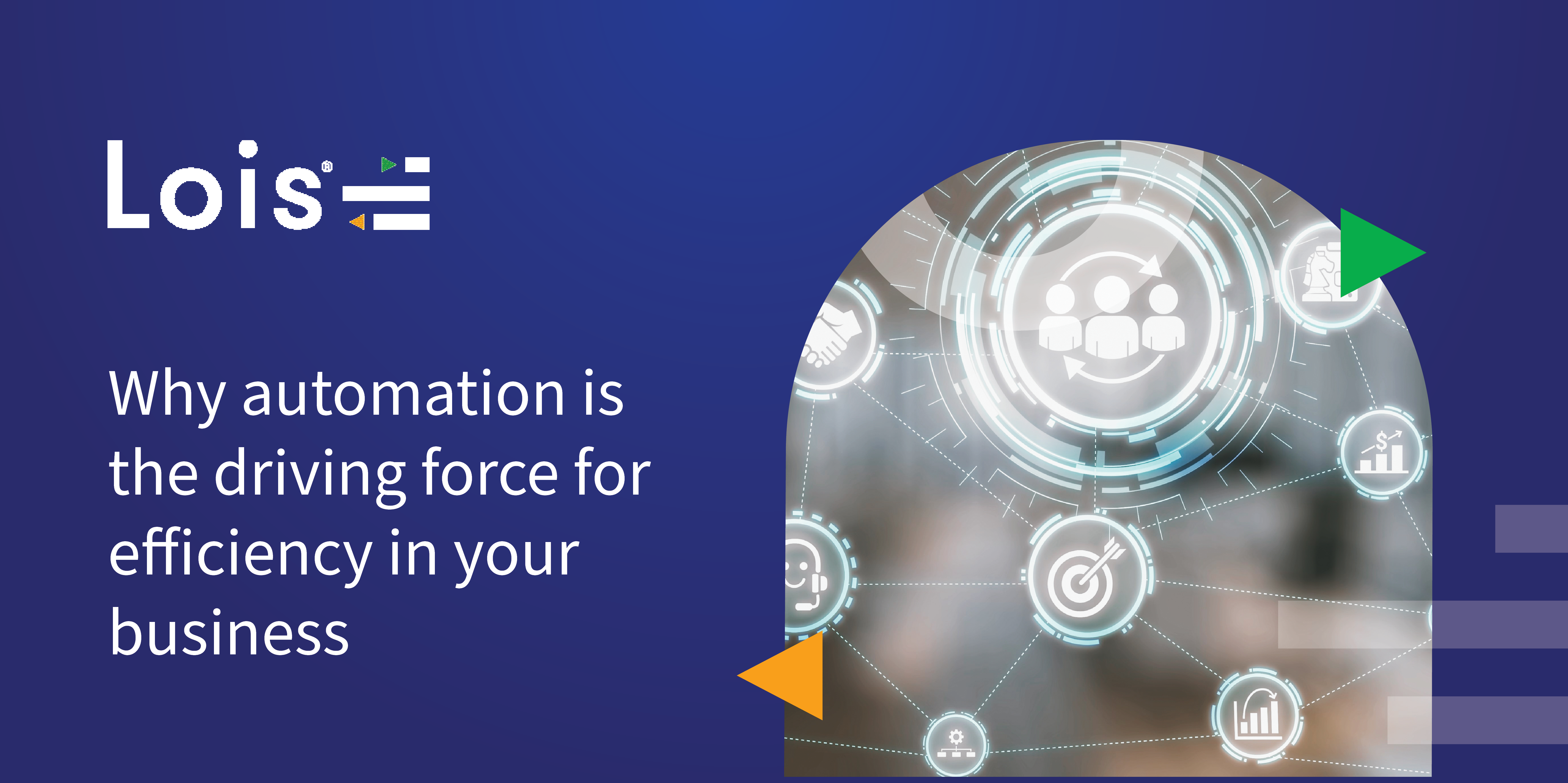 Why automation is the driving force for efficiency in your business